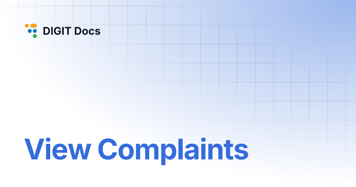 View Complaints | DIGIT Docs