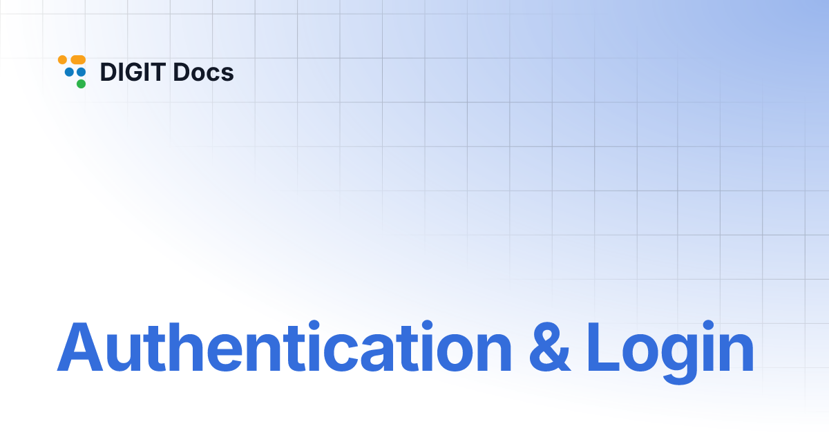 Authentication & Login | DIGIT Docs