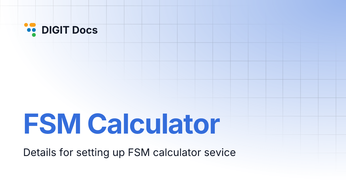 FSM Calculator | DIGIT Docs