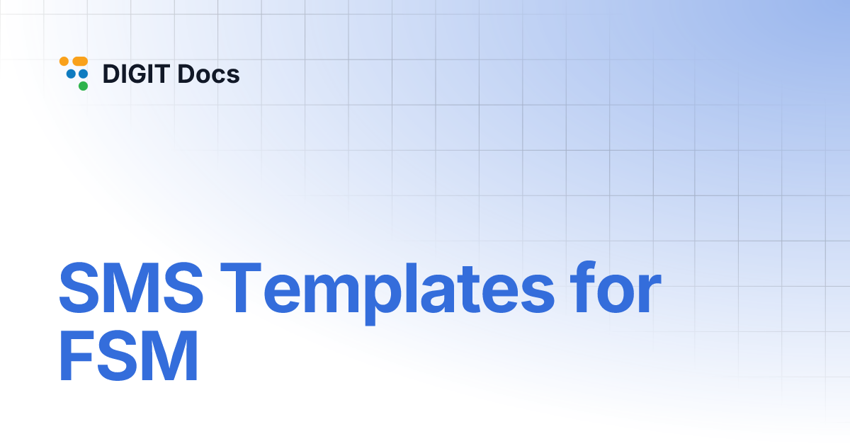 SMS Templates for FSM | DIGIT Docs