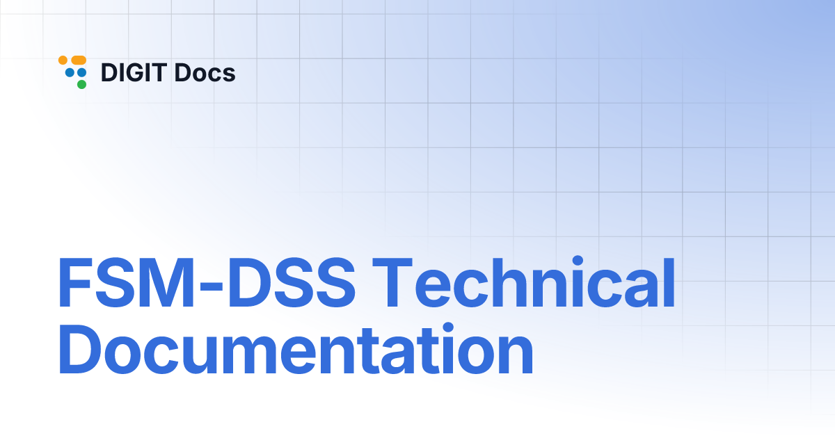 FSM-DSS Technical Documentation | DIGIT Docs