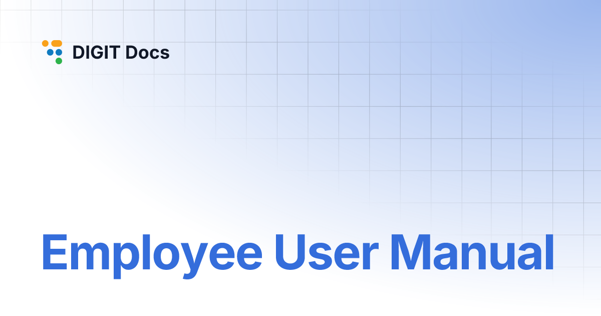 Employee User Manual | DIGIT Docs