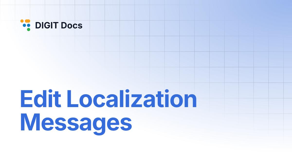 Edit Localization Messages | DIGIT Docs