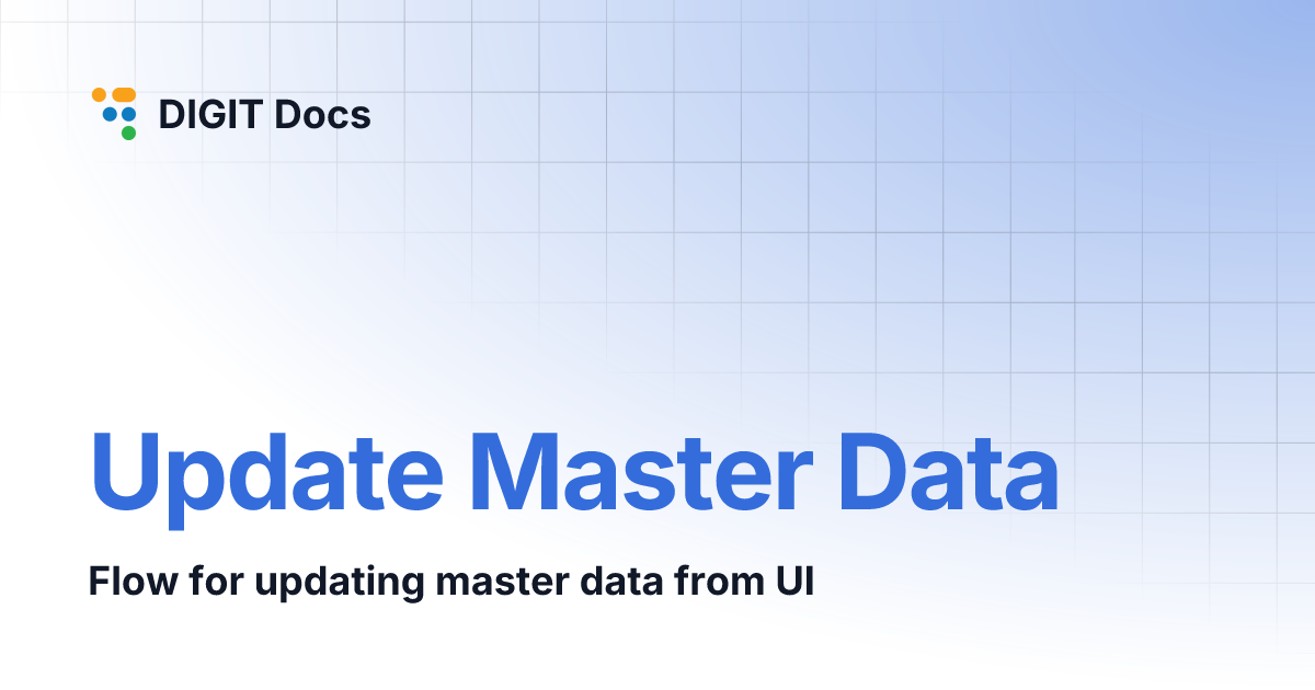 Update Master Data | DIGIT Docs