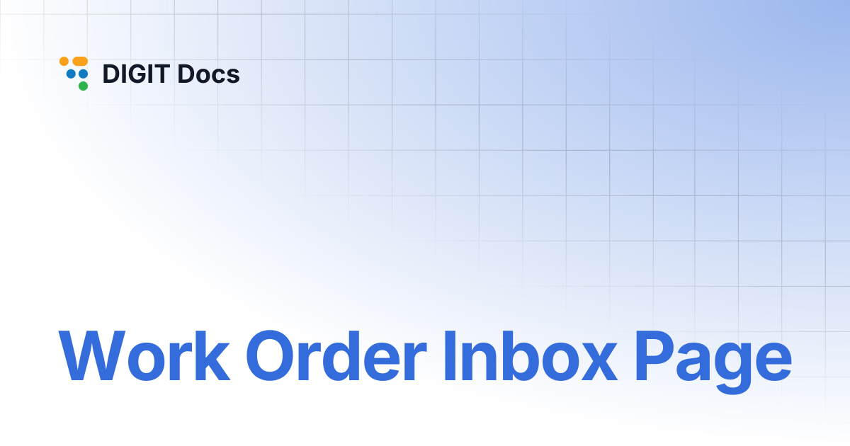 Work Order Inbox Page | Works v1.0 | DIGIT Docs