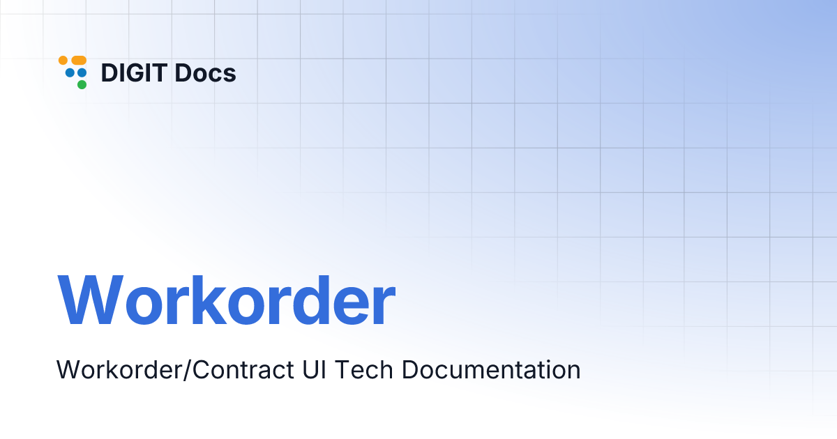 Workorder | DIGIT Docs