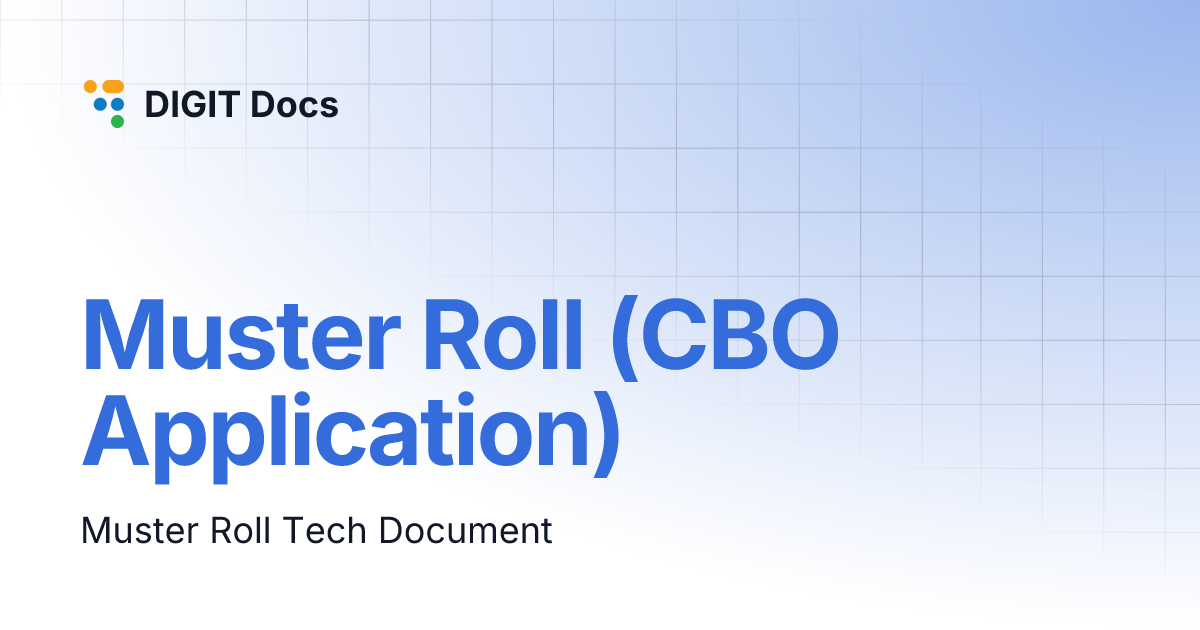Muster Roll (CBO Application) | DIGIT Docs