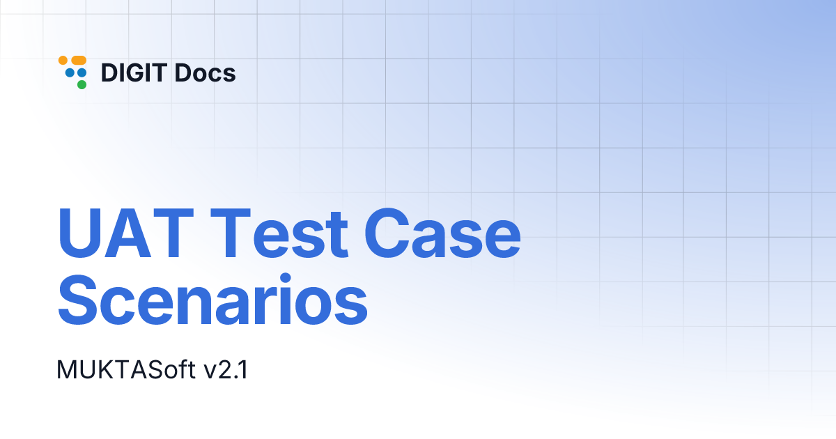 UAT Test Case Scenarios | DIGIT Docs