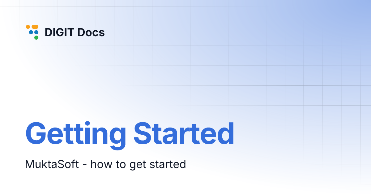 Getting Started | DIGIT Docs