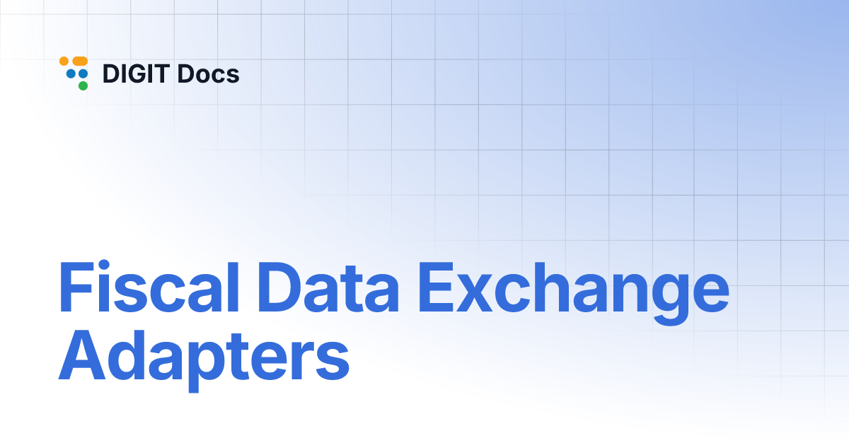 Fiscal Data Exchange Adapters | DIGIT Docs